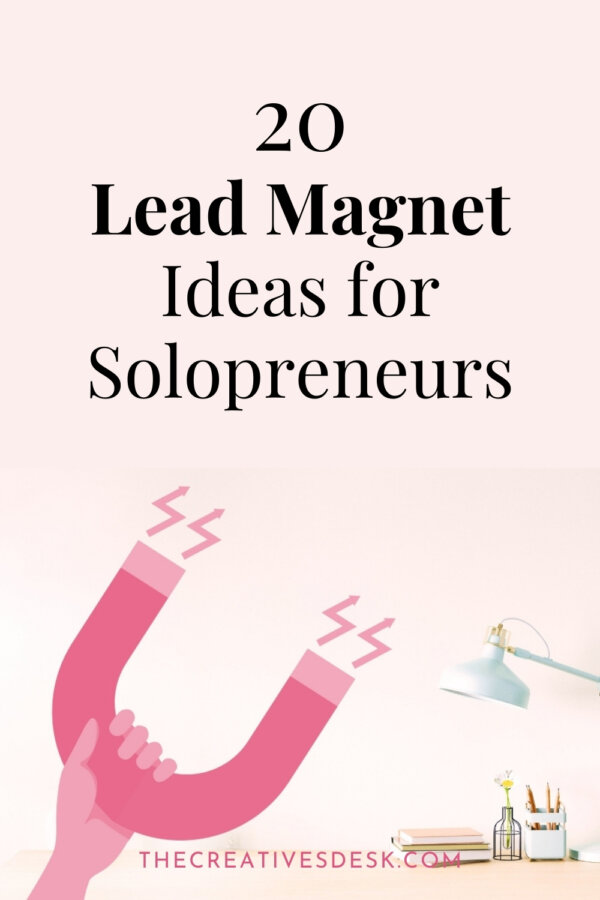 20 Creative Lead Magnet Ideas for Solopreneurs