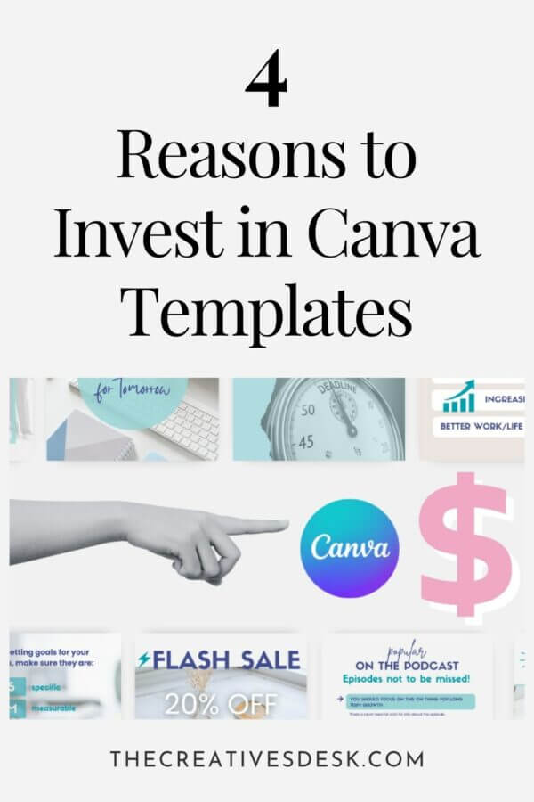 4 Reasons to Invest in Canva Templates for Your Business