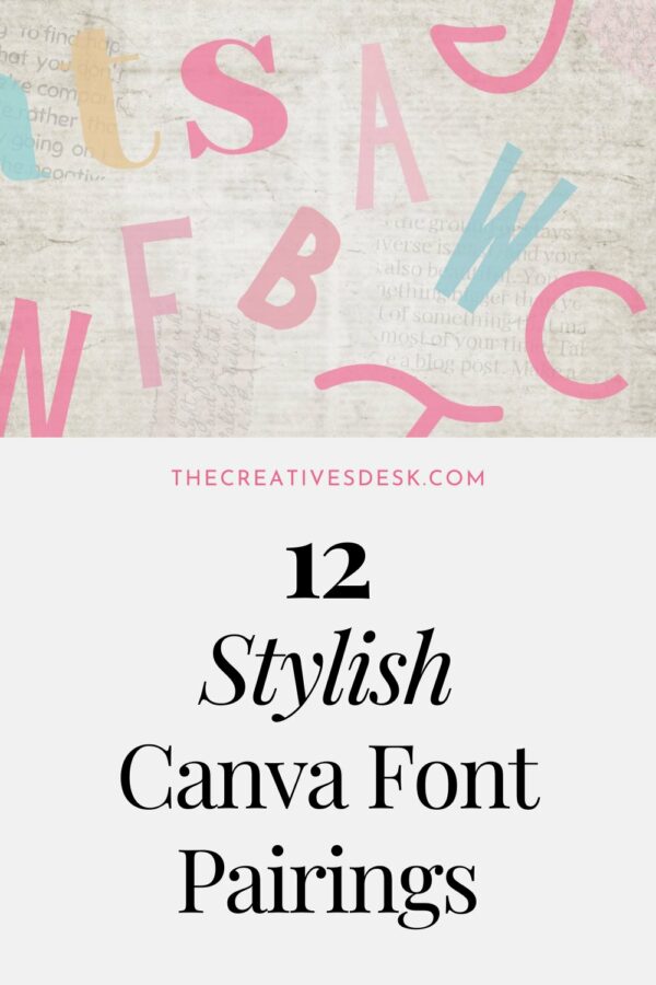 Elegant & Stylish Canva Font Pairings in 2024